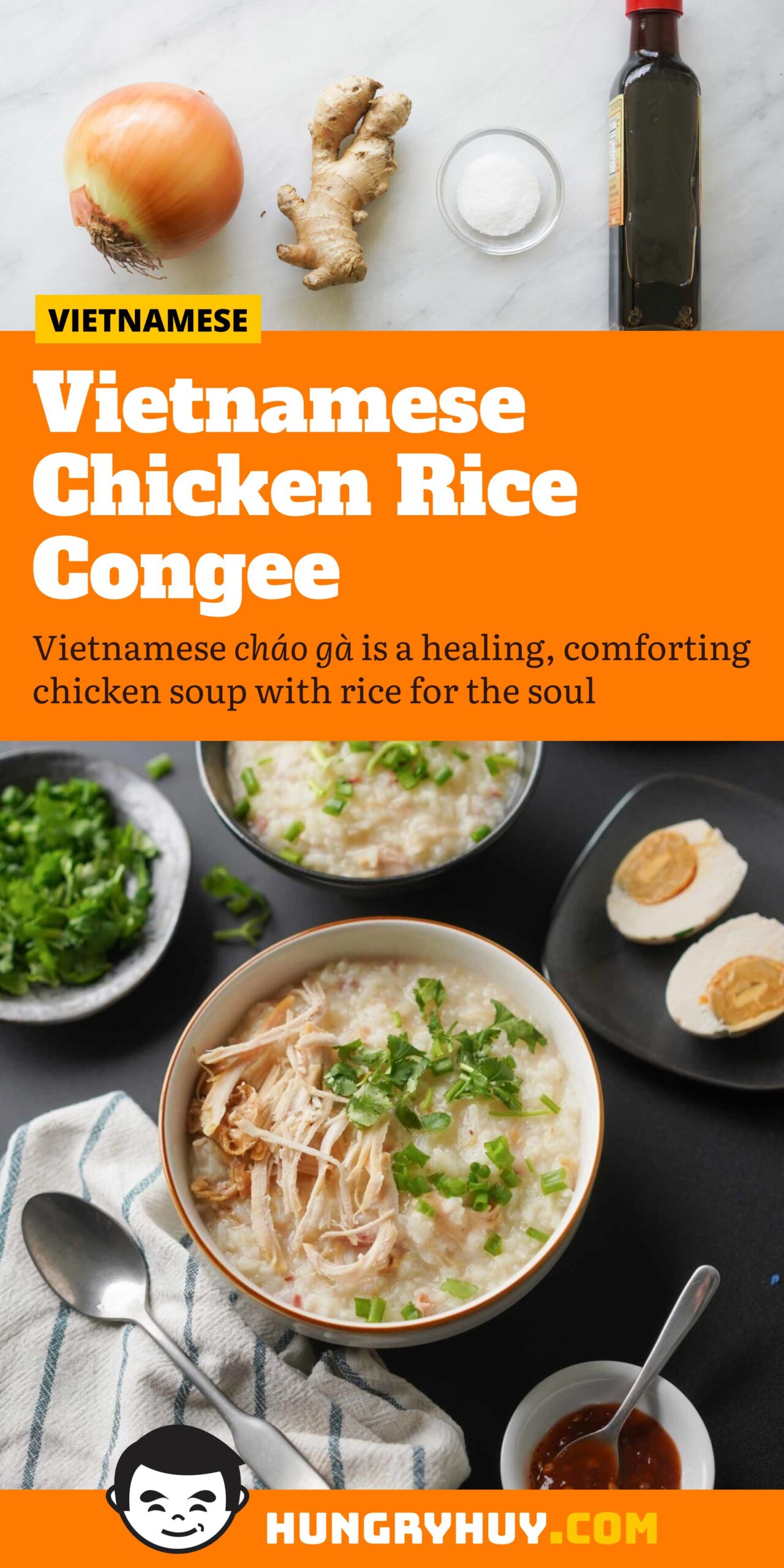 Cháo Gà (Vietnamese Chicken Rice Porridge / Congee) - Hungry Huy