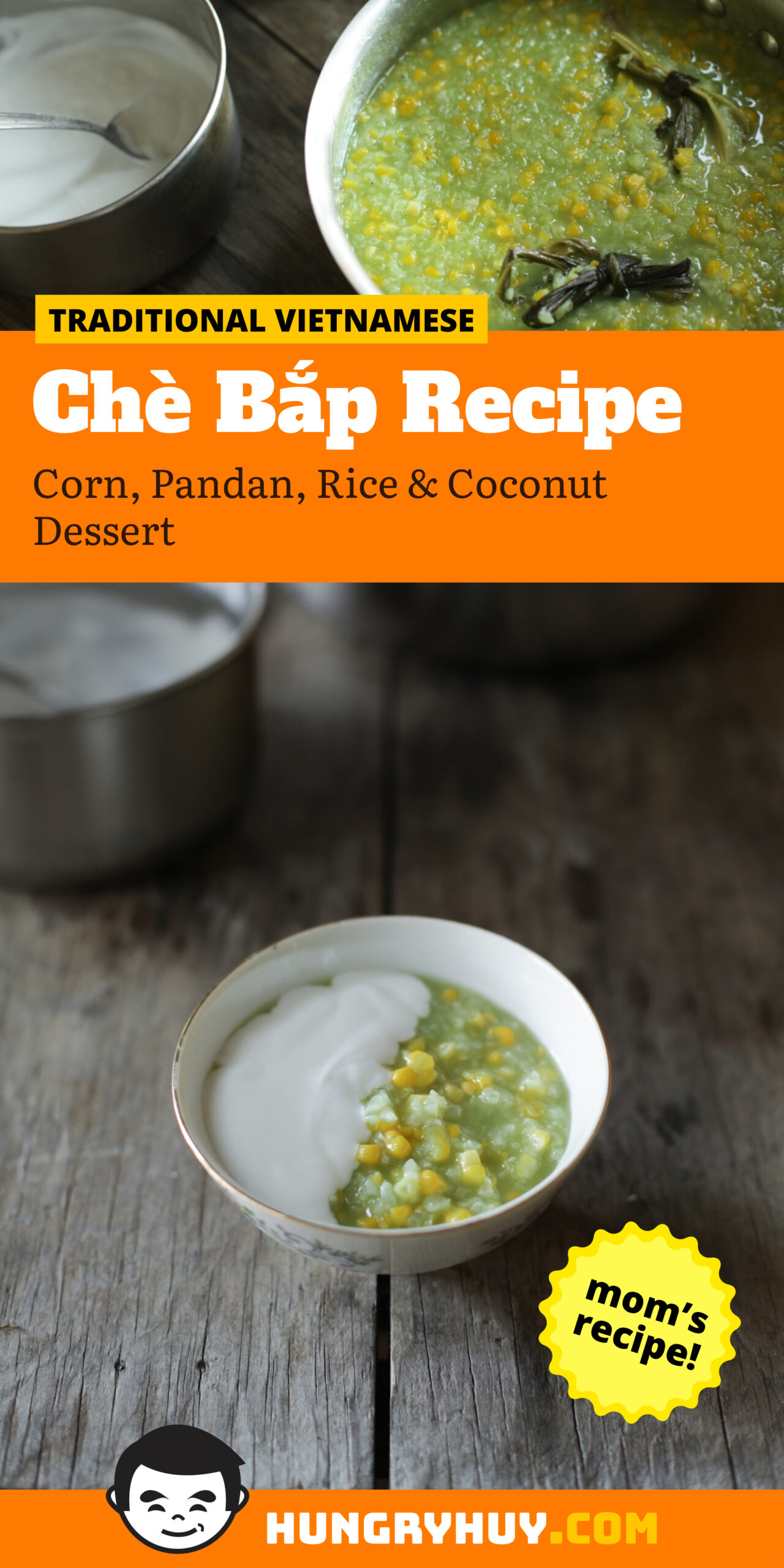 Chè Bắp Recipe (Vietnamese Corn Pudding Dessert) - Hungry Huy