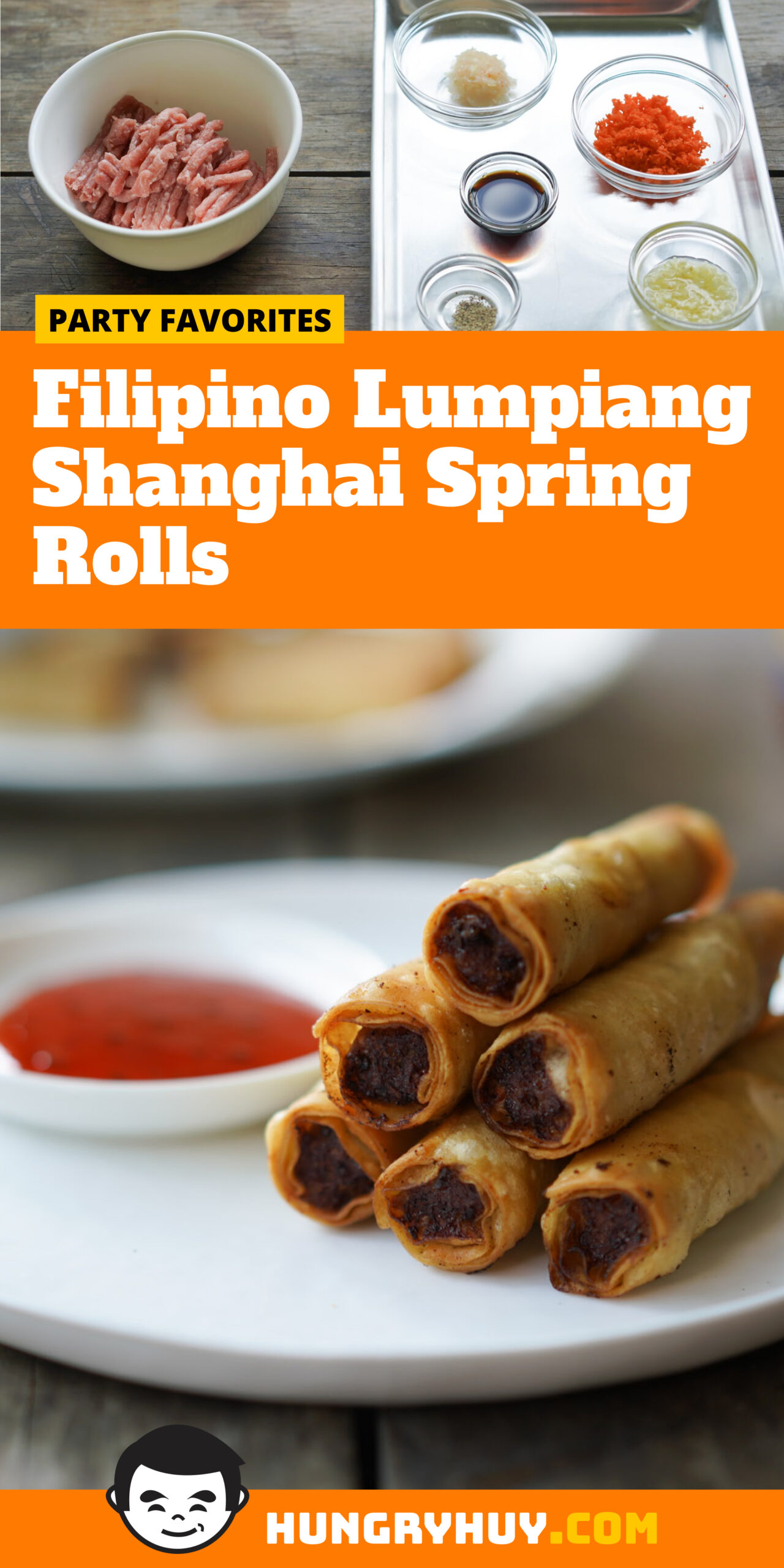 Lumpia Shanghai Recipe (Crispy Filipino Spring Rolls) - Hungry Huy