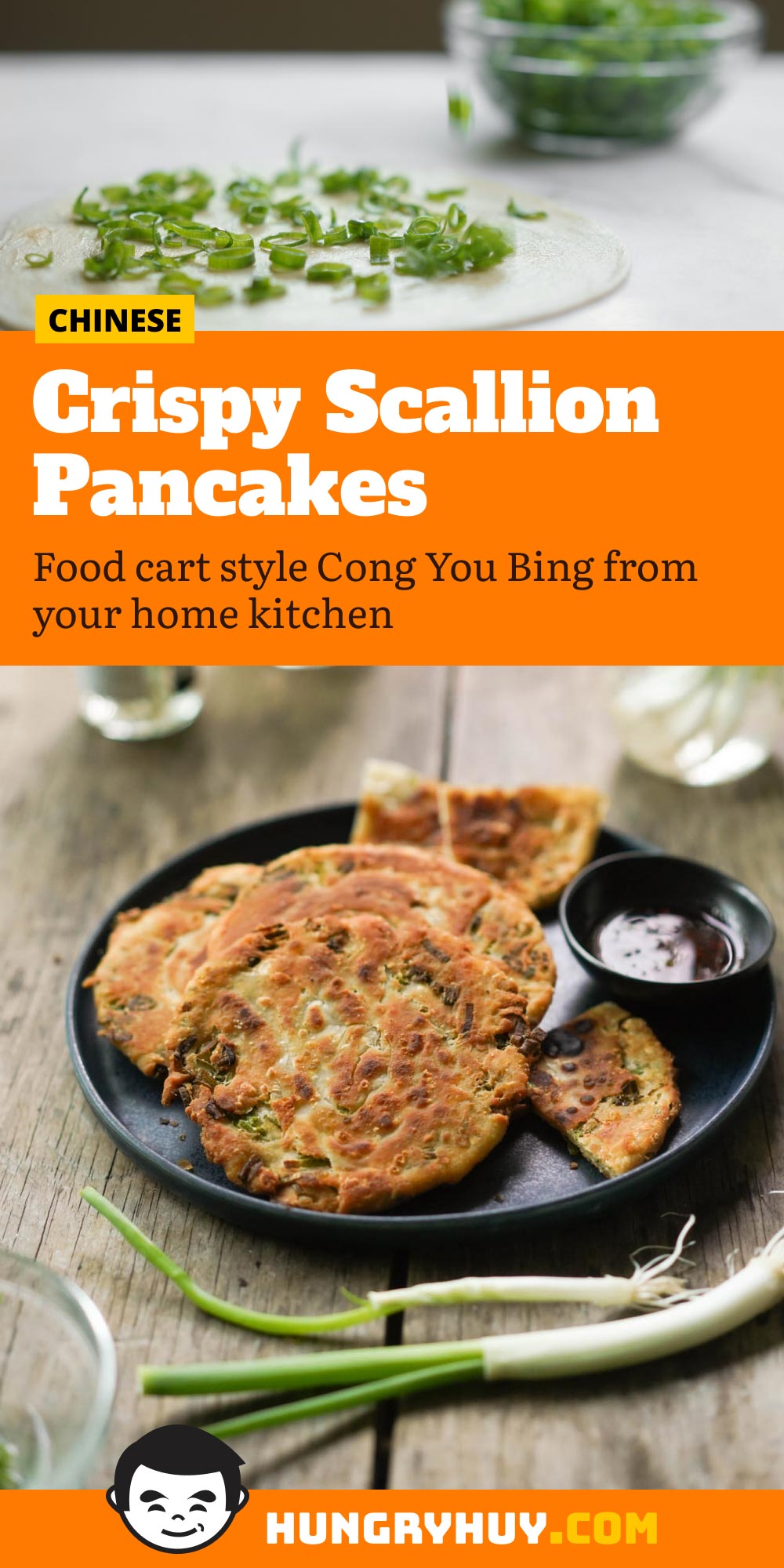 Crispy Scallion Pancakes (Cong You Bing) - Hungry Huy