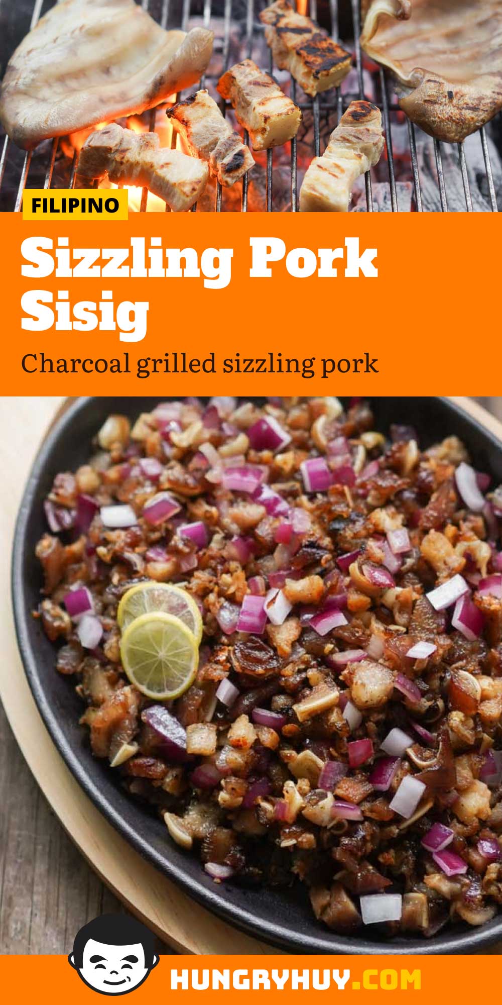 Sizzling Pork Sisig (Charcoal Grilled) - Hungry Huy