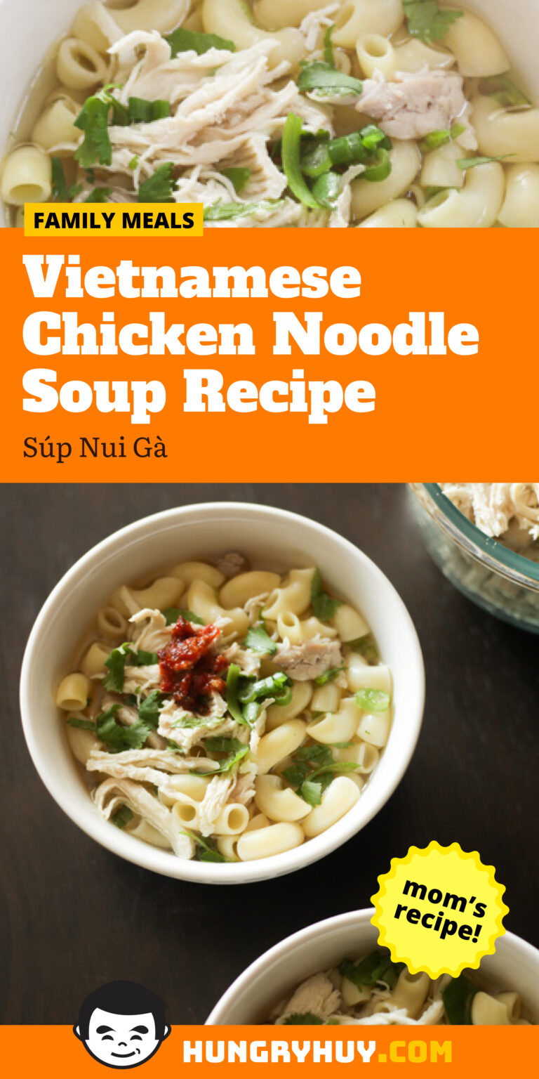 Vietnamese Chicken Noodle Soup Recipe (Súp Nui Gà) - Hungry Huy